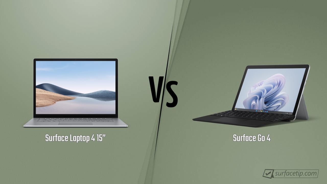 Surface Laptop 4 15” vs. Surface Go 4 - Detailed Specs Comparison