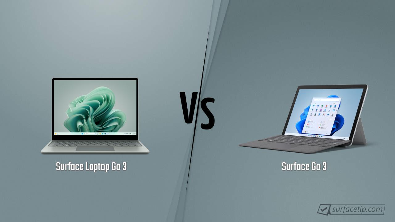 Surface Laptop Go 3 vs. Surface Go 3 - Detailed Specs Comparison