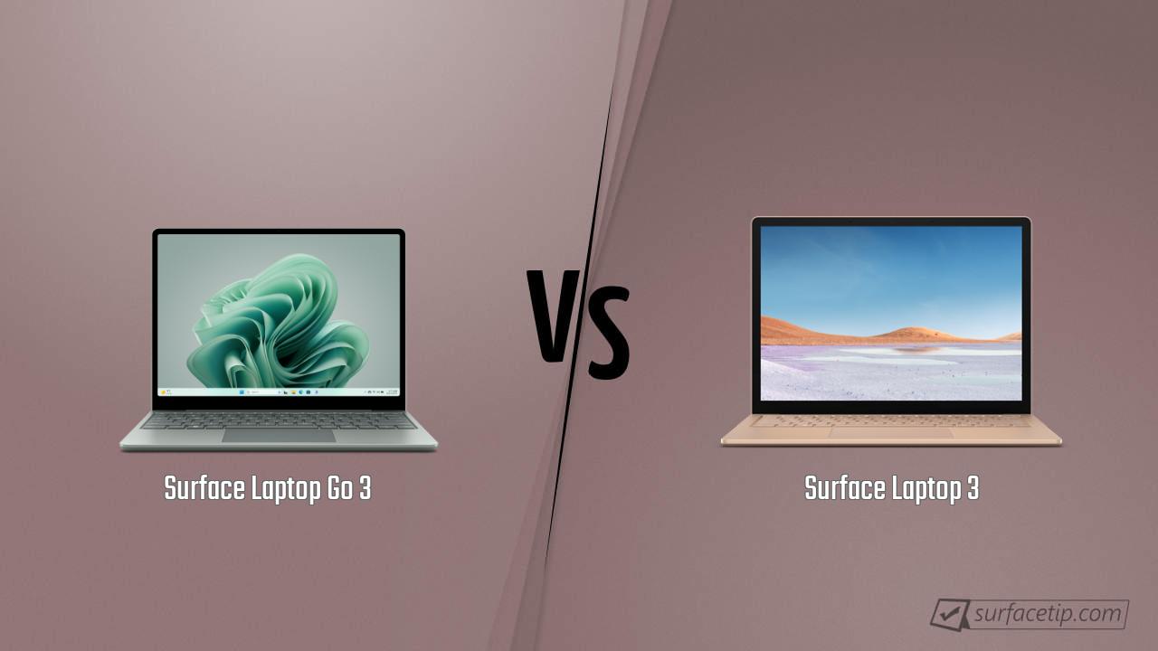 Surface Laptop Go 3 vs. Surface Laptop 3 - Detailed Specs Comparison