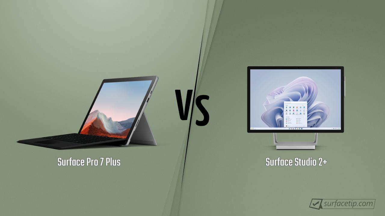 Surface Pro 7 Plus vs. Surface Studio 2+ - Detailed Specs Comparison