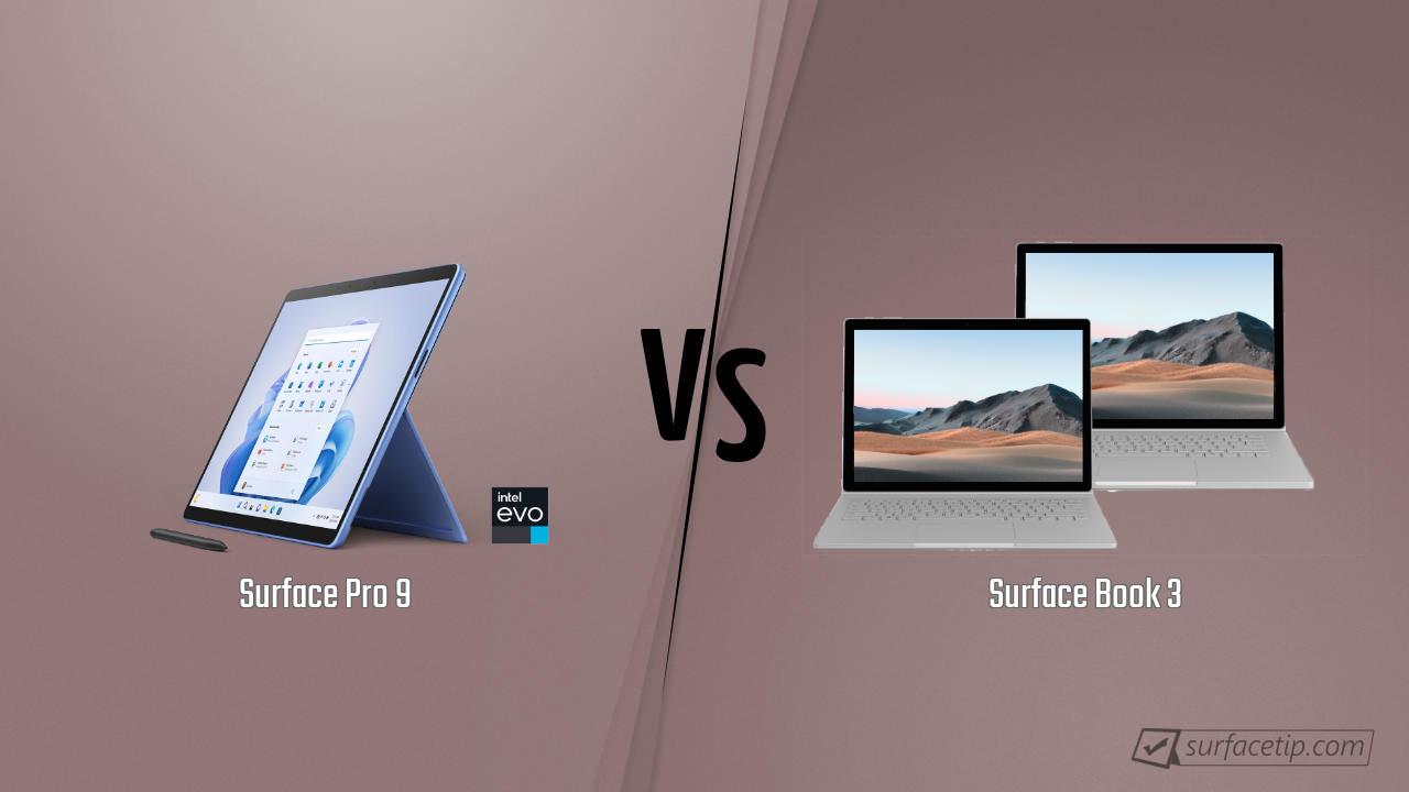 Surface Pro 9 vs. Surface Book 3 - Detailed Specs Comparison