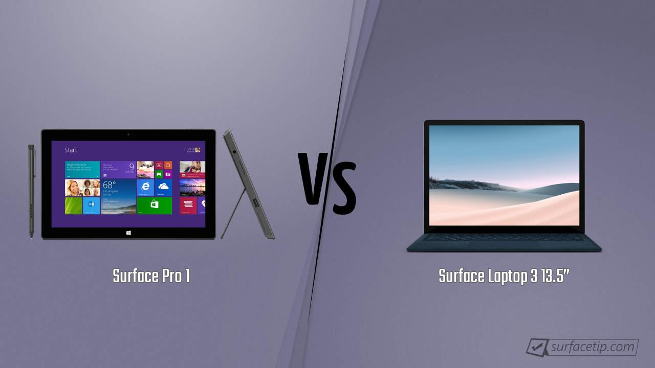 Surface Pro 1 vs. Surface Laptop 3 13.5” - Detailed Specs Comparison