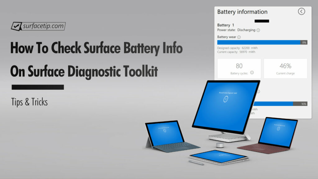 How to Check Surface Battery Health with Surface Diagnostic Toolkit ...