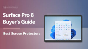Best Surface Pro 8-9 Screen Protectors in 2023 - SurfaceTip