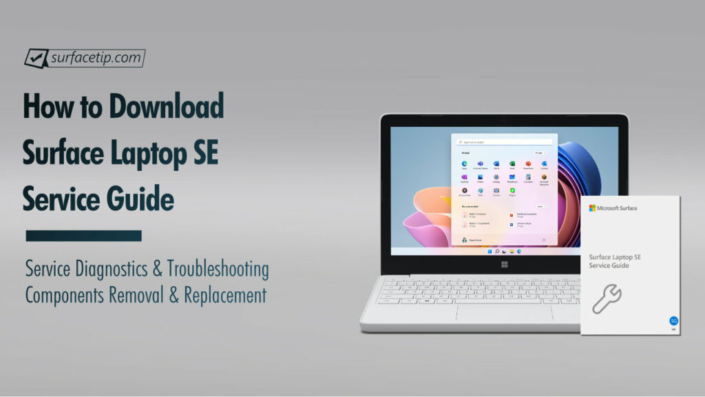 How to Download Surface Laptop SE Service Manual - SurfaceTip